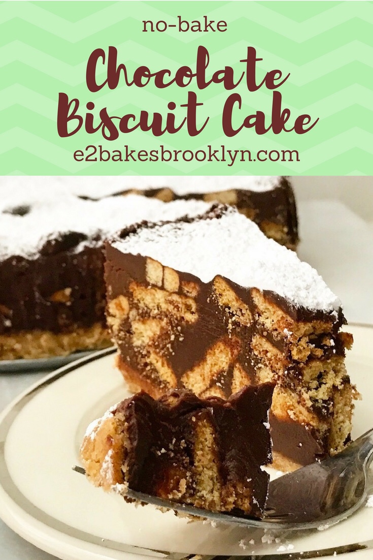 Chocolate Biscuit Cake | e2 bakes brooklyn