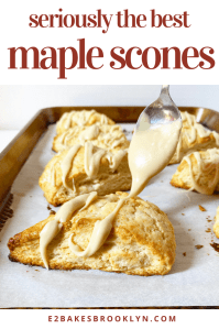 Maple Scones | e2 bakes brooklyn