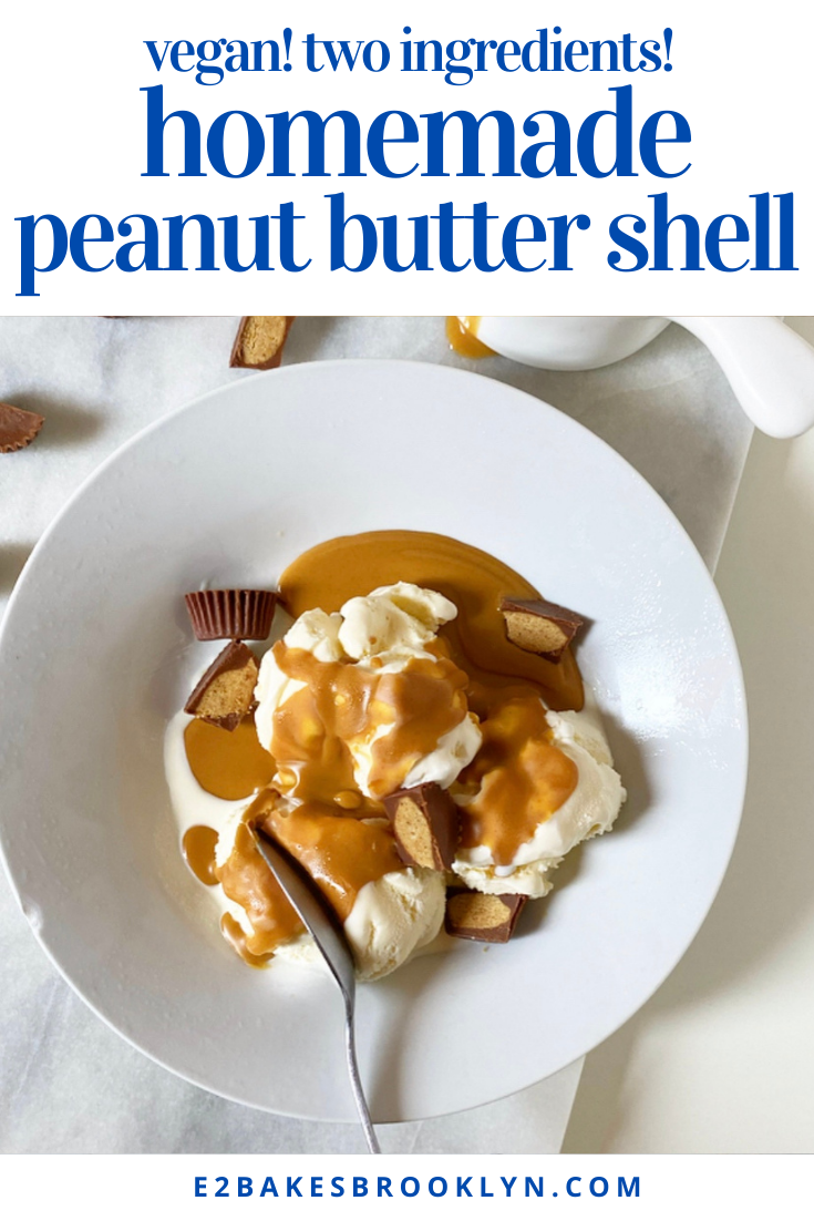Homemade Peanut Butter Shell | e2 bakes brooklyn