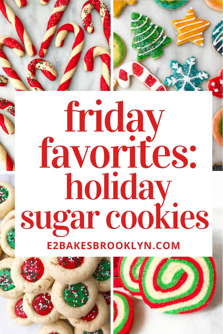 Friday Favorites: Holiday Sugar Cookies | e2 bakes brooklyn